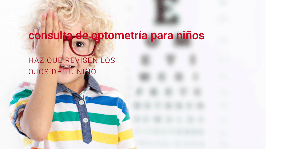 La importancia de la consulta de optometría para niños - Óptica San Miguel